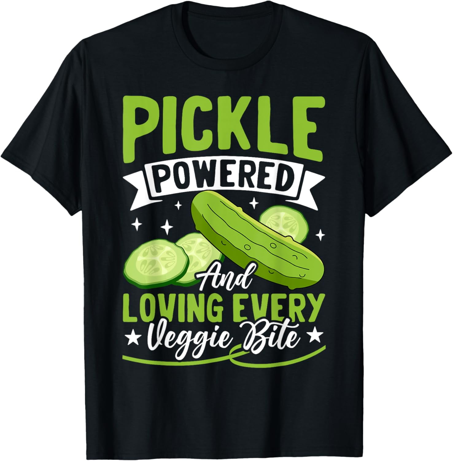Pickle Powered And Loving Every Veggie Bite T-Shirt - Walmart.com