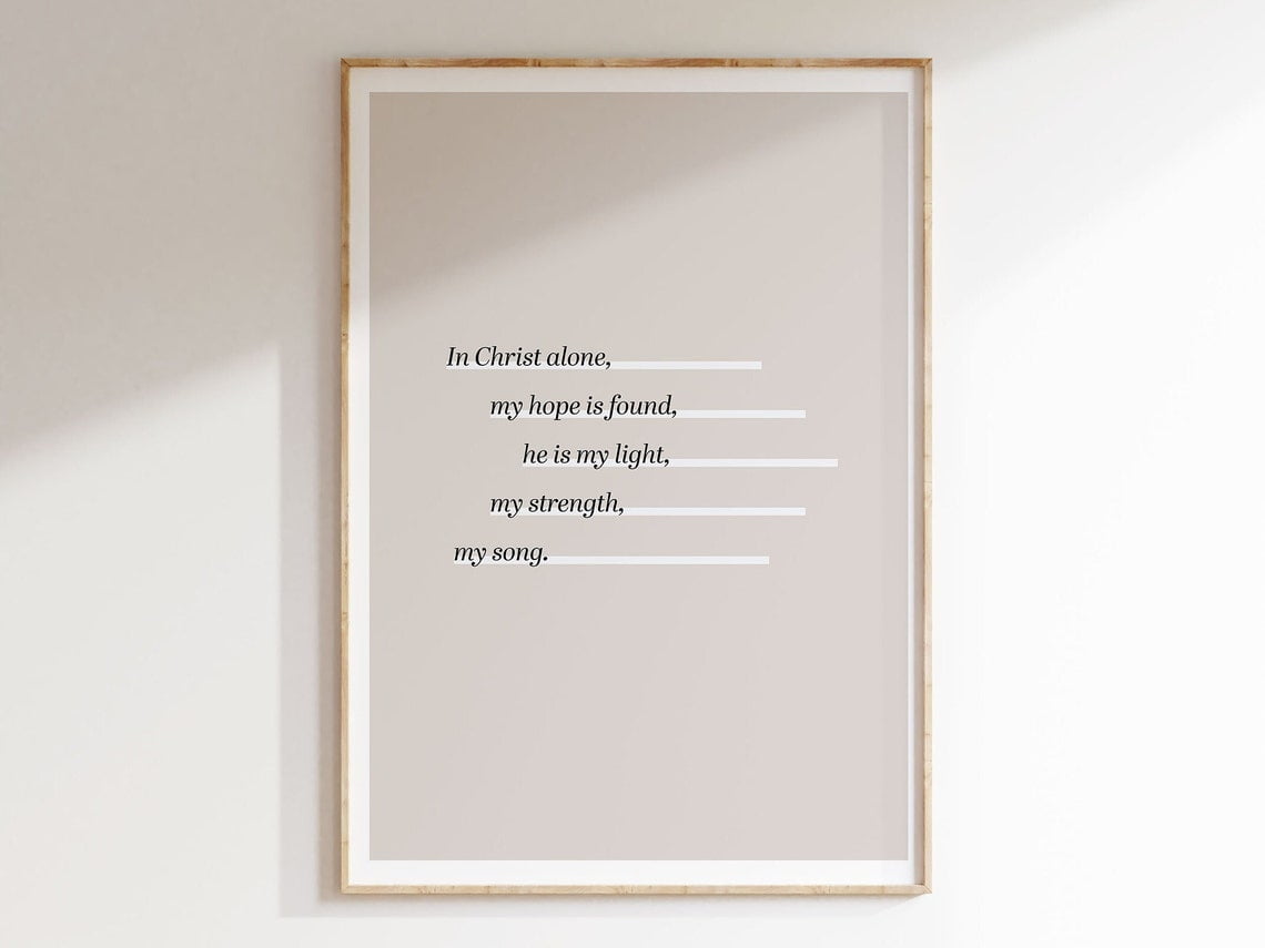In Christ Alone Hymn Wall Art, Christian Hymns, Baptism Gift ...