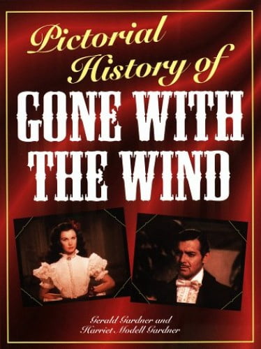 Pre-Owned Pictorial History of Gone With the Wind Paperback - Walmart.com