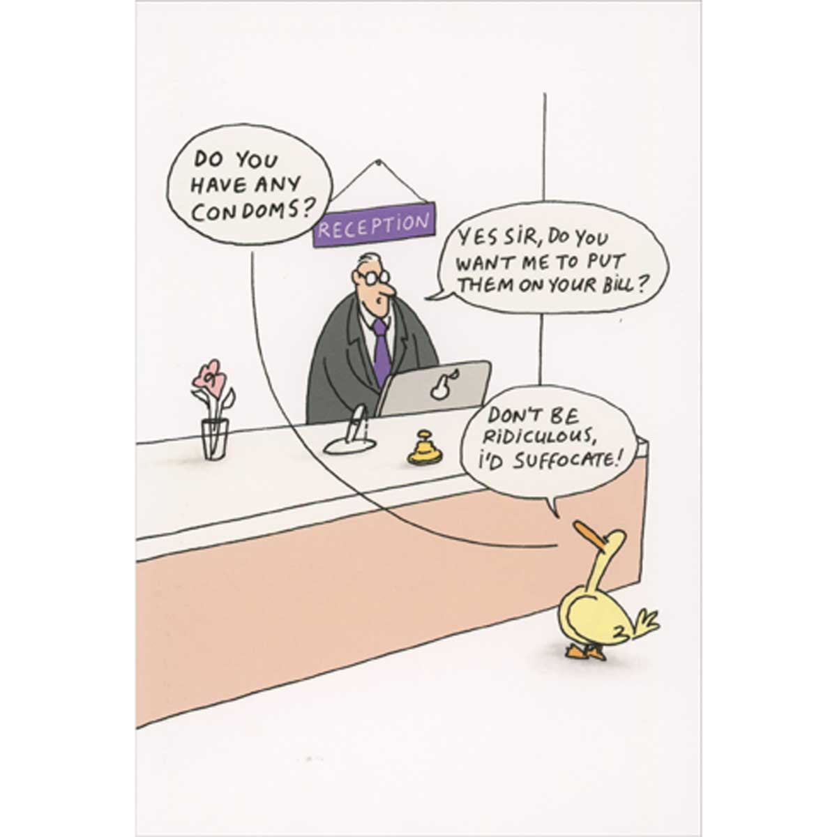 Pictura Receptionist Asking to Put Condom on Duck's Bill Funny Birthday ...