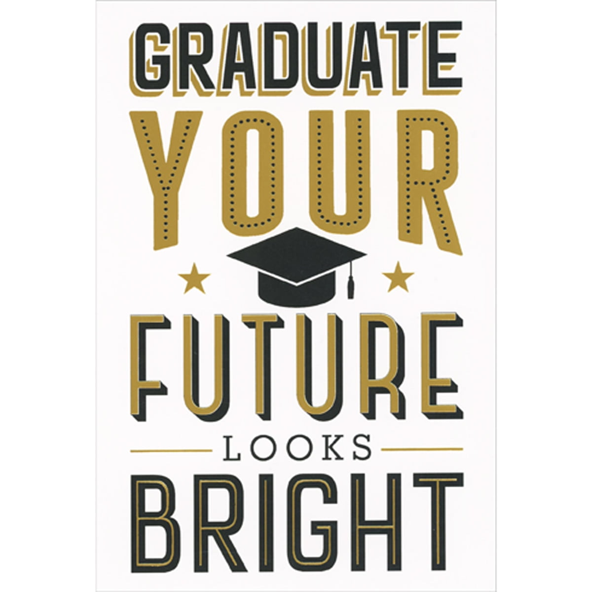 Pictura Your Future Looks Bright: Black and Gold Foil Letters and Stars ...