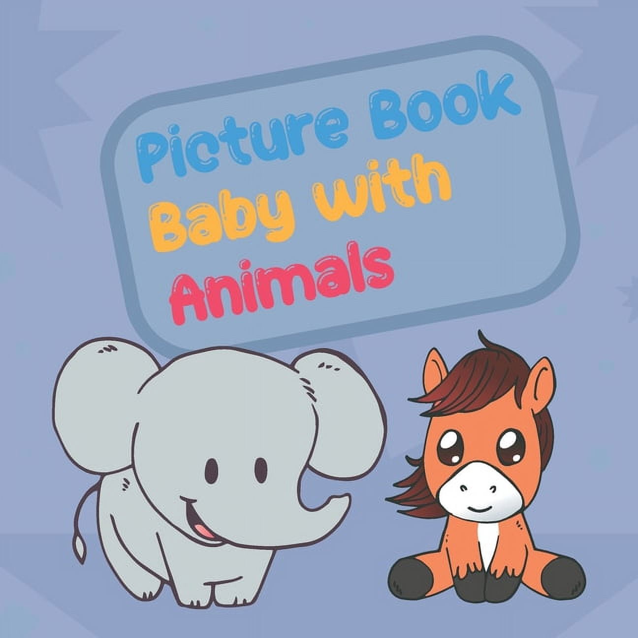 Picture Book Baby with Animals: learn all the different animals for ...