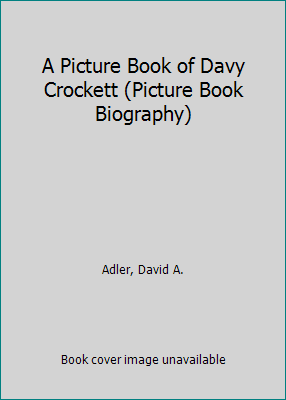 Pre-Owned A Picture Book of Davy Crockett (Picture Book Biography ...