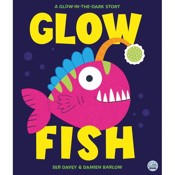 Picture Books - Gemini Children Glow Fish: A Glow-In-The-Dark Story ...
