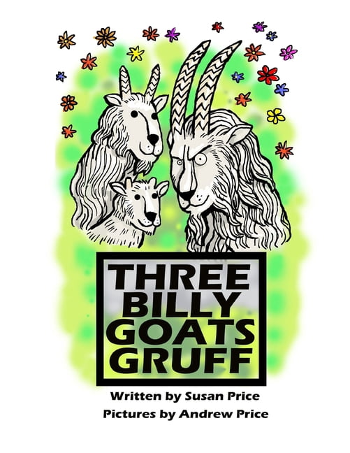 Picture Books by Susan Price The Three Billy Goats Gruff, Book 1 ...