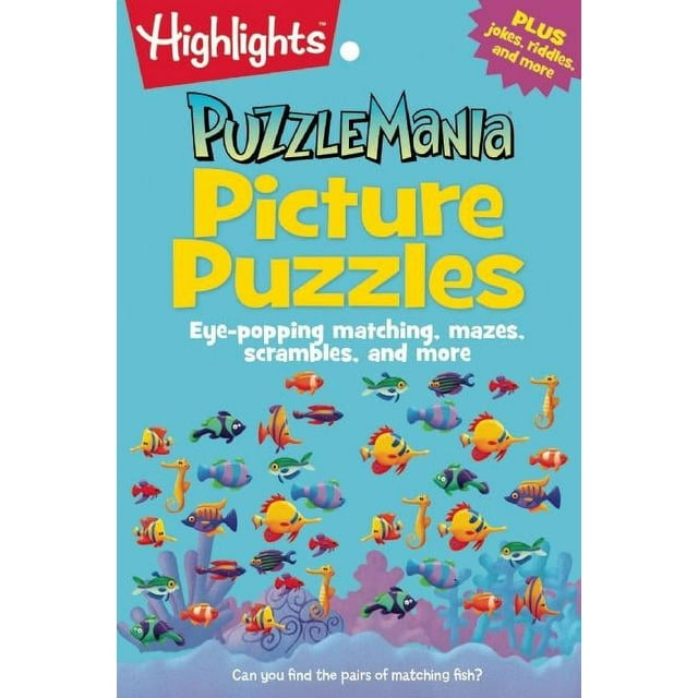 Picture Puzzles: Eye-popping matching, mazes, scrambles, and more ...