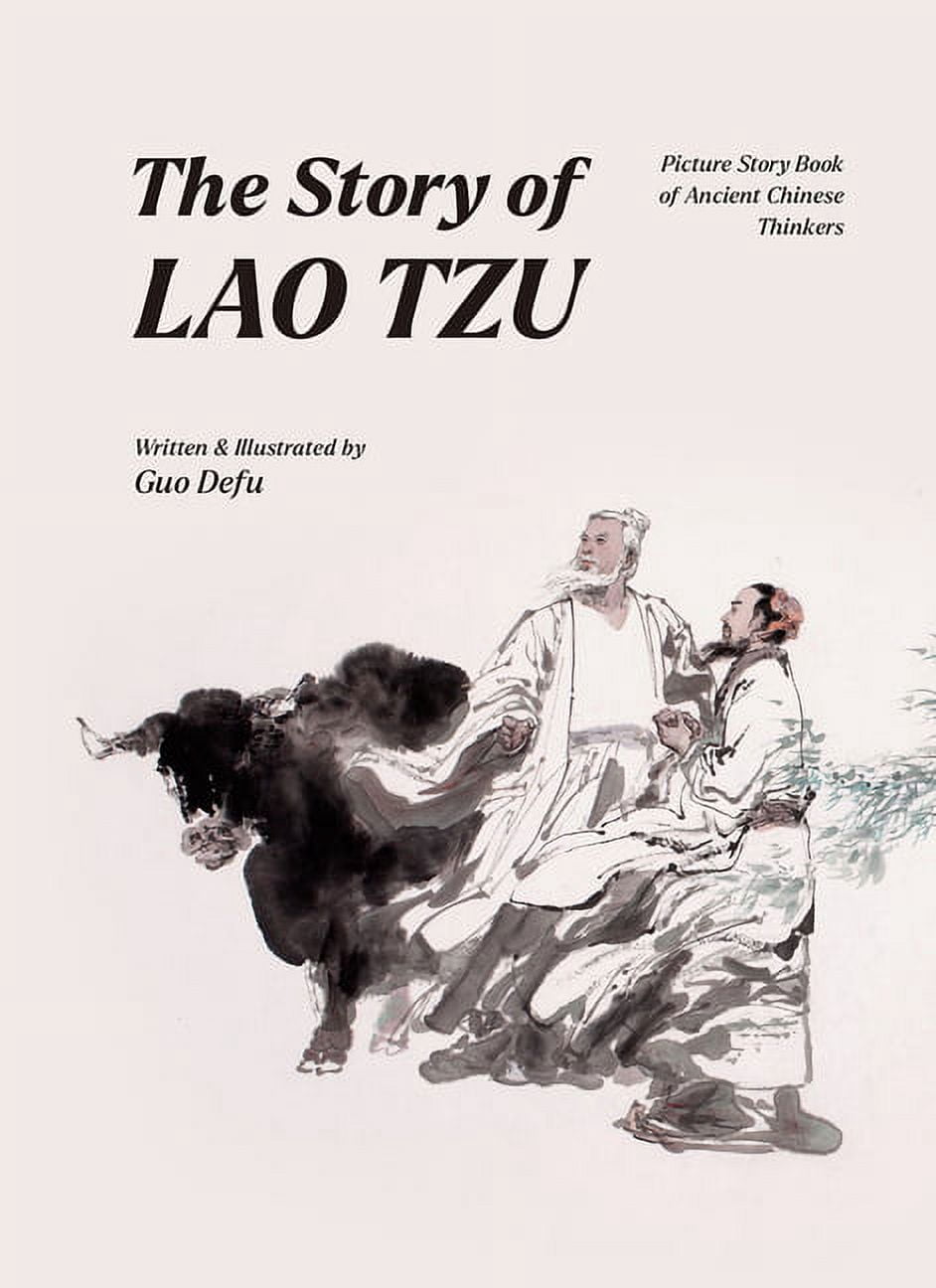 Picture Story Book of Ancient Chinese Th: The Story of Lao Tzu ...