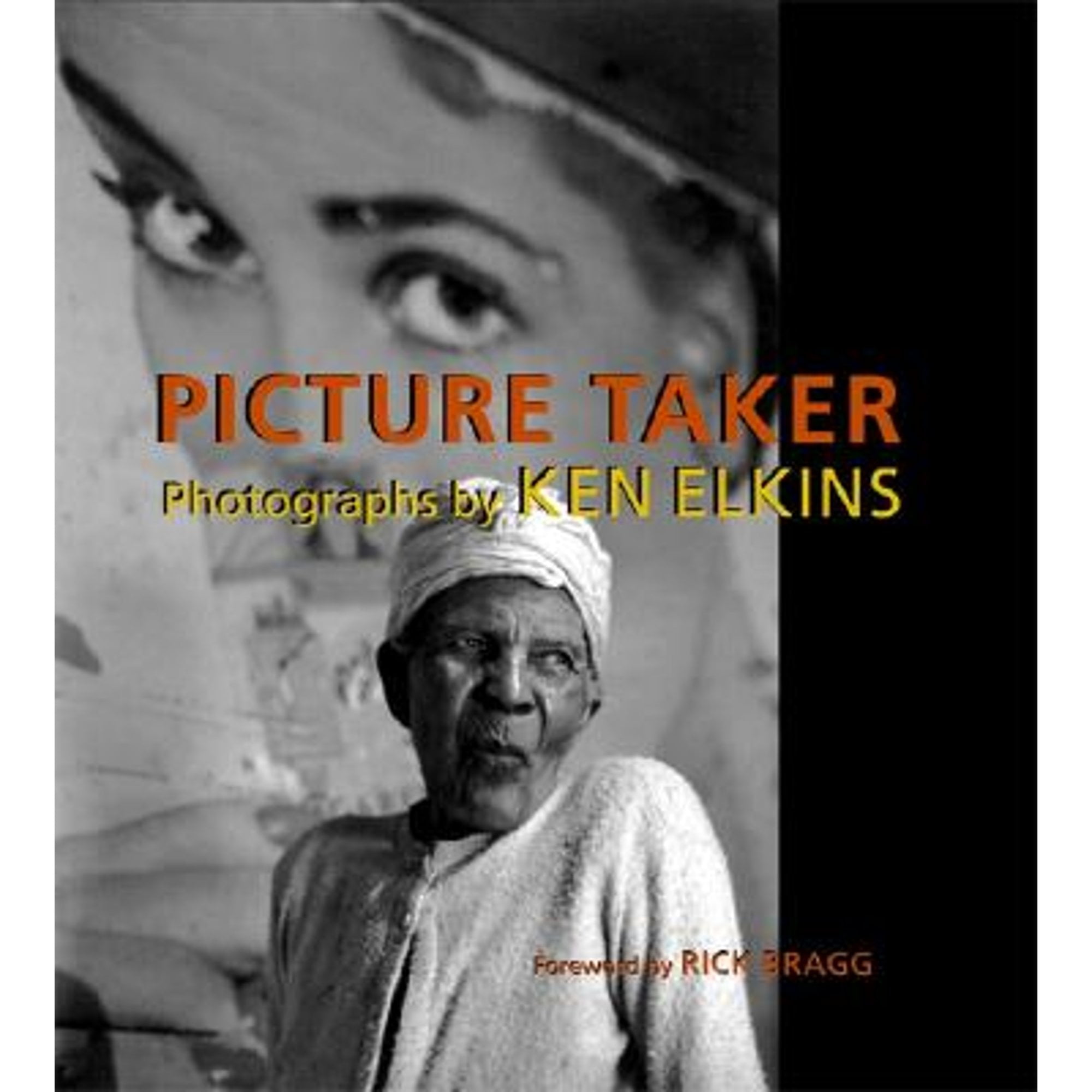 Pre-Owned Picture Taker: Photographs by Ken Elkins (Hardcover ...