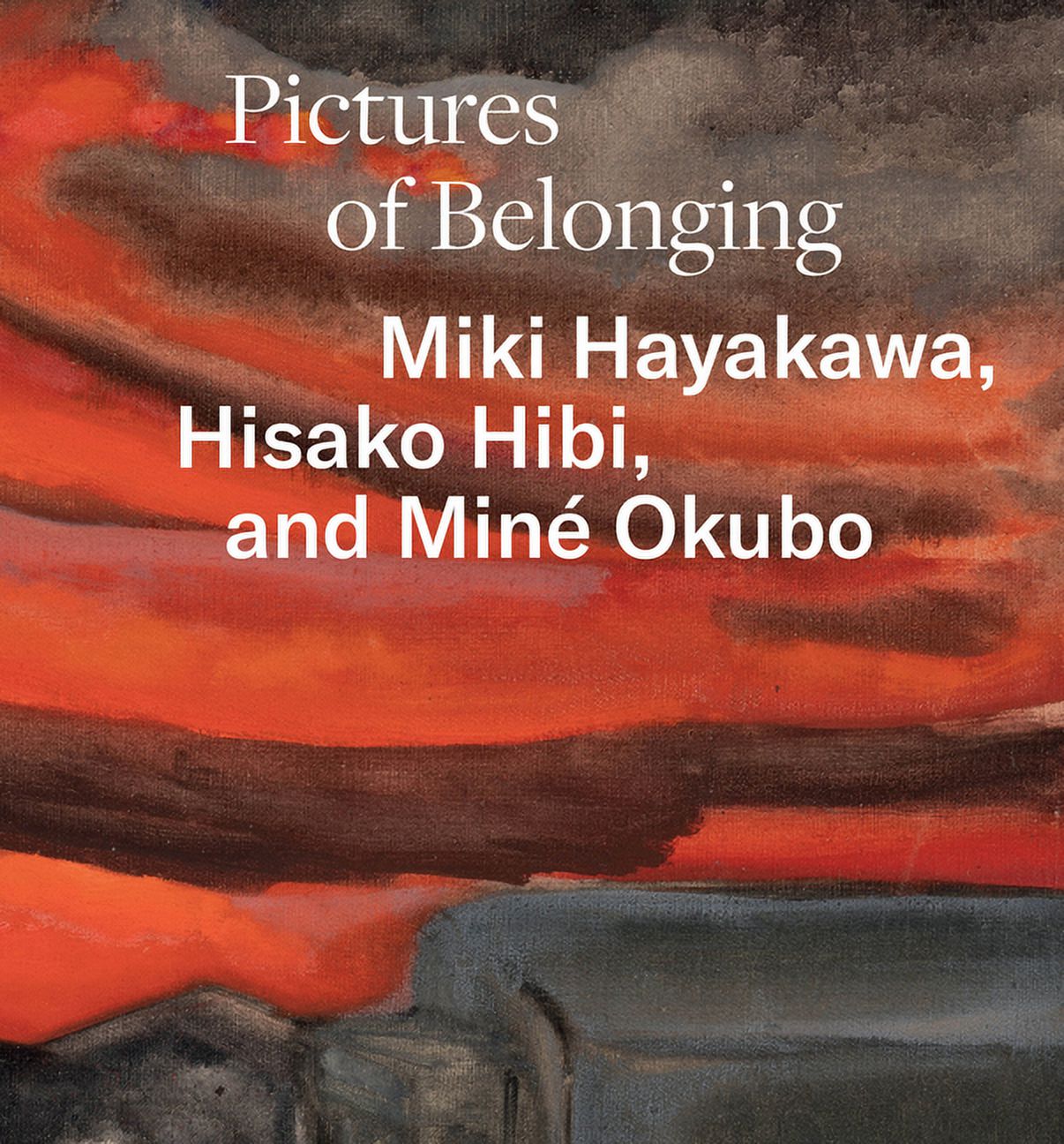 Pictures of Belonging : Miki Hayakawa, Hisako Hibi, and Miné Okubo ...
