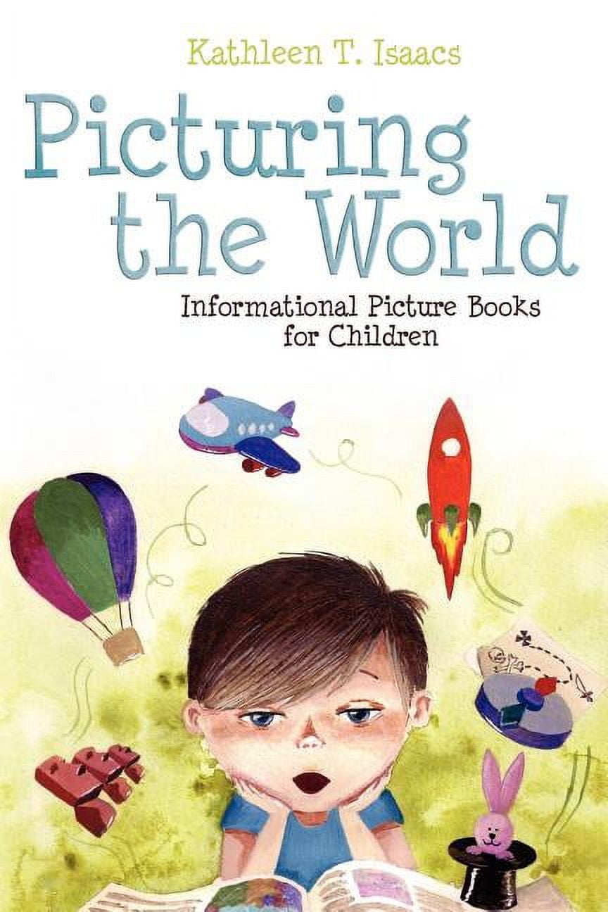 Picturing the World : Informational Picture Books for Children ...