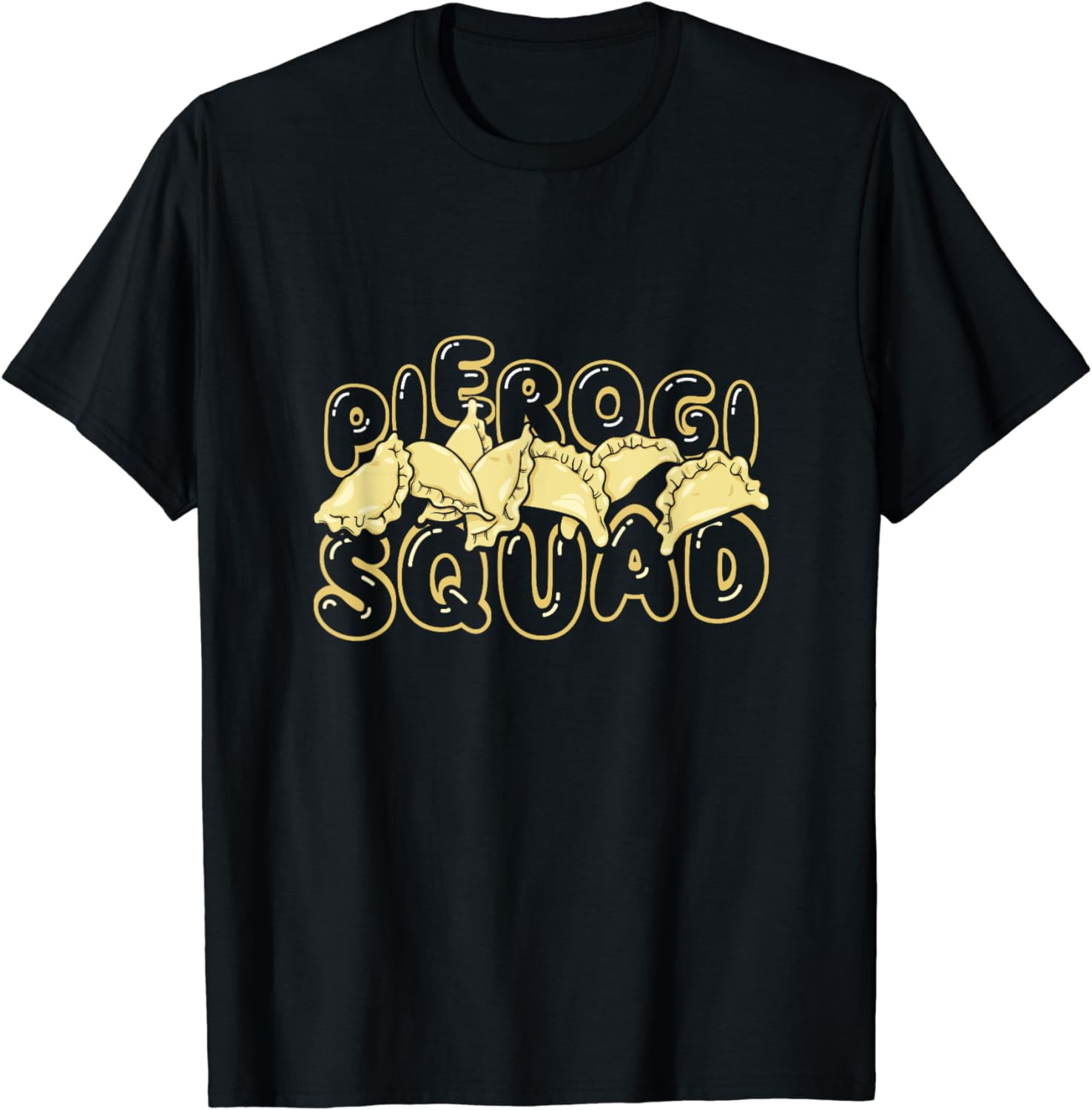 Pierogi Squad, Perogi, Pierogies Polish T-Shirt - Walmart.com