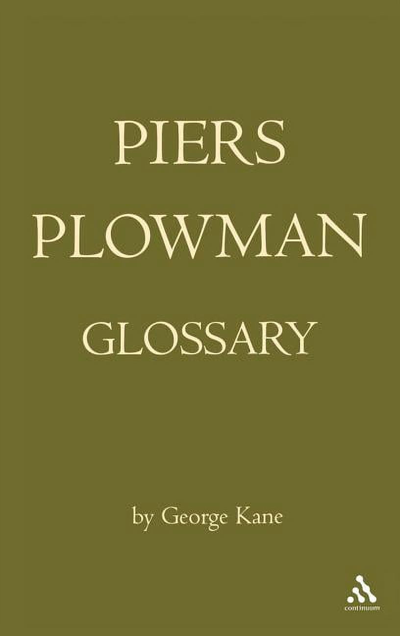 Piers Plowman Glossary The Piers Plowman Glossary, (Hardcover ...
