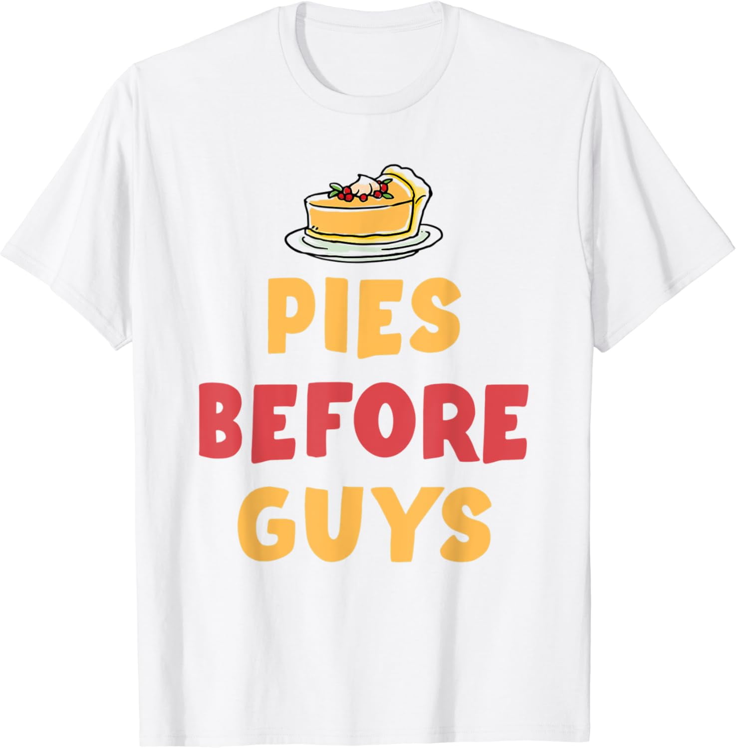 Pies Before Guys Feminist Feminism Emancipation Sexism T-Shirt ...