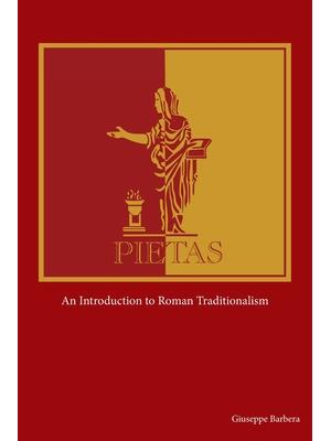 Pietas : An Introduction to Roman Traditionalism - Walmart.com