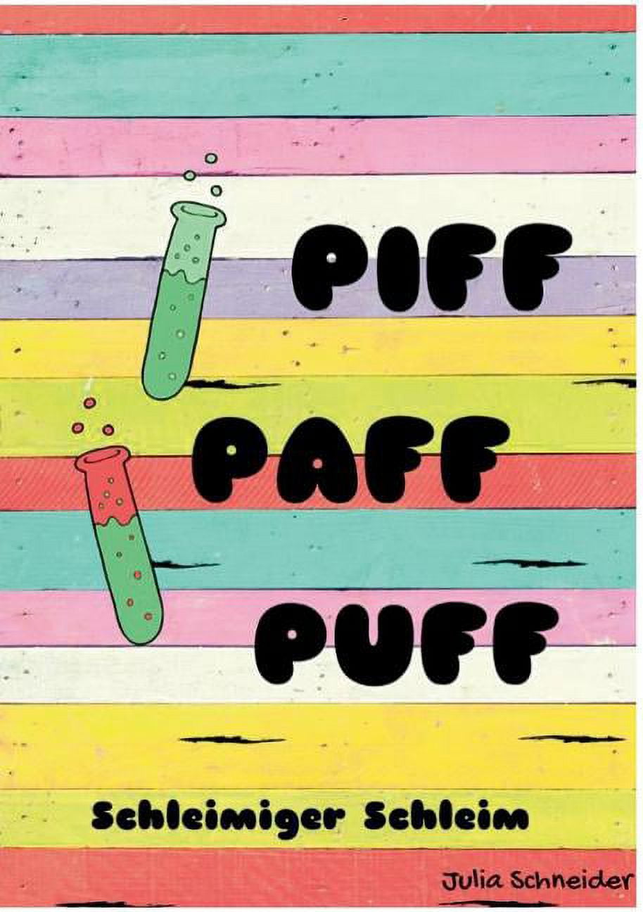 Piff Paff Puff : Schleimiger Schleim (Paperback) - Walmart.com