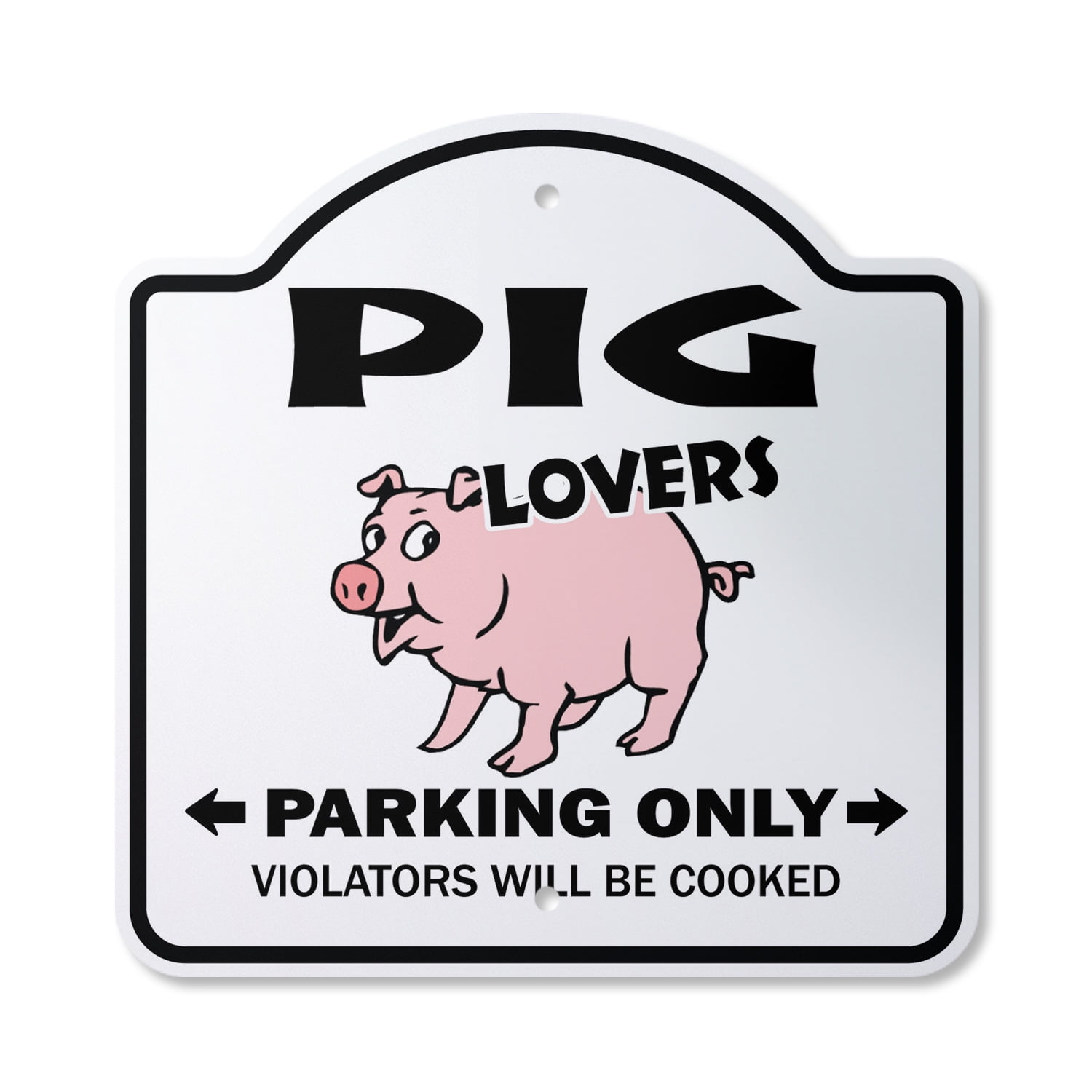 Pig Lovers Parking 14" X 14" Sign | Indoor/Outdoor Plastic ...