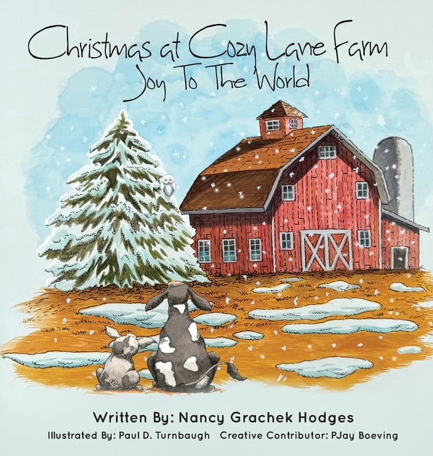Pig Pal and Cow Christmas at Cozy Lane Farm: Joy to the World ...