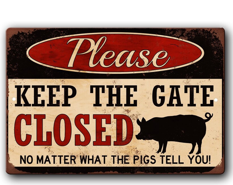 Pig Sign, Keep Gate Closed Metal Sign for Pigs. Barn fence warning sign ...