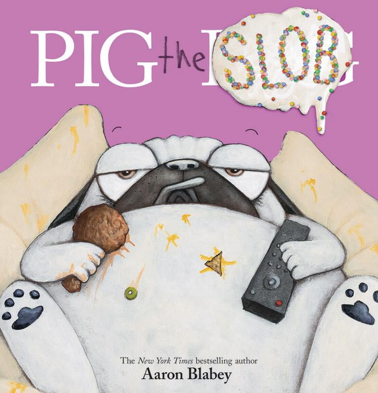 Pig the Pug Pig the Slob, (Hardcover) - Walmart.com