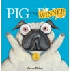 Pig the Rebel (Pig the Pug) (Hardcover) - Walmart.com