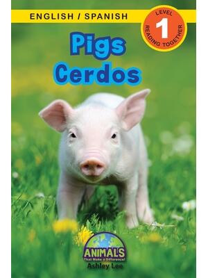 Pigs / Cerdos: Bilingual (English / Spanish) (InglÃ©s / EspaÃ±ol ...