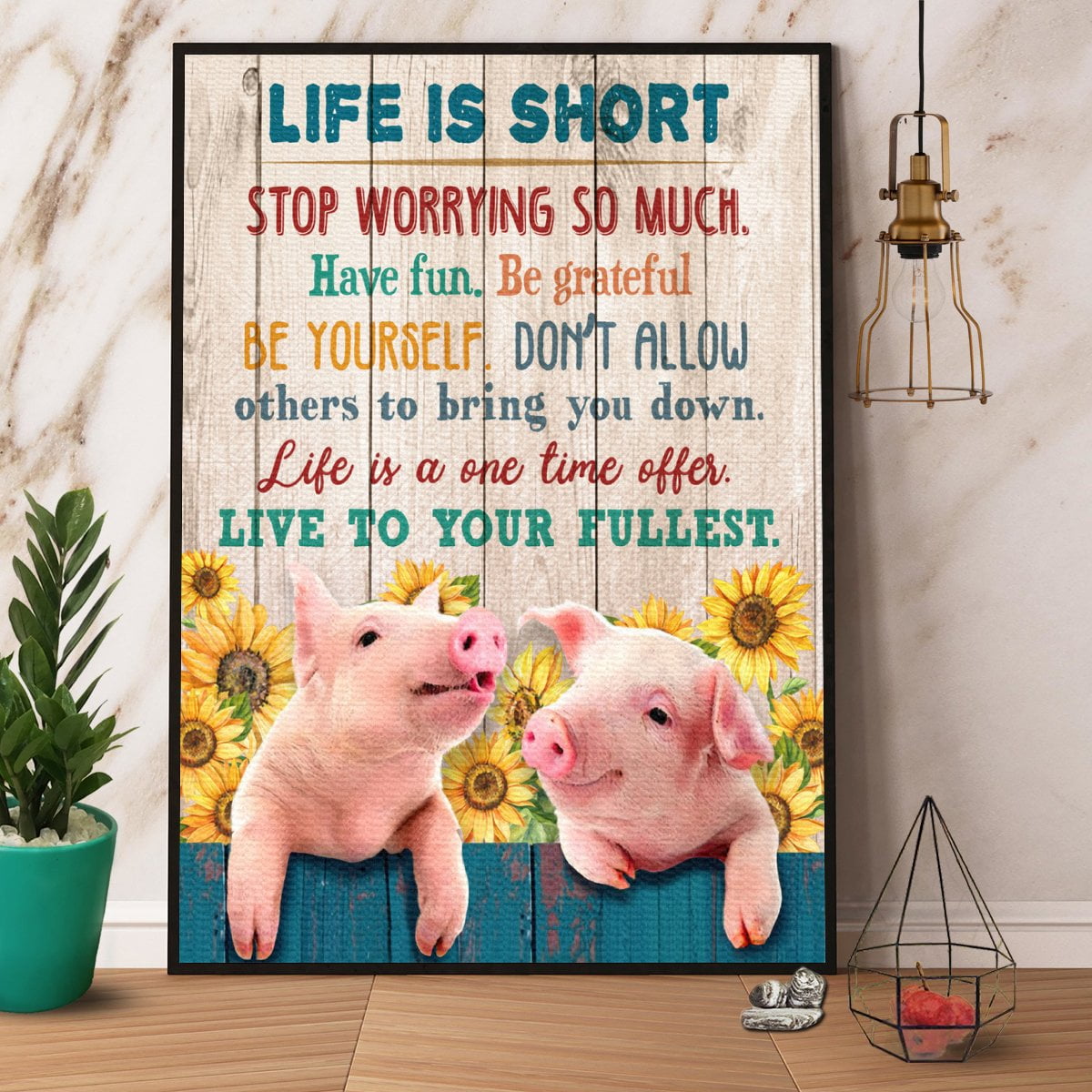 Pigs Sunflower Life Is Short Stop Worrying So Much Paper Poster No ...
