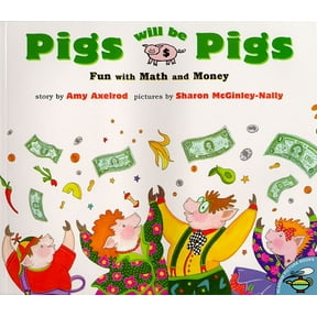 Pigs Will Be Pigs Pigs at Odds: Fun with Math and Games, (Paperback ...
