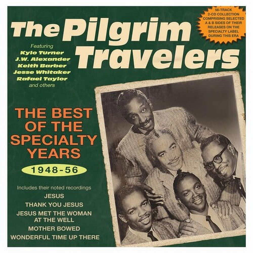 Pilgrim Travelers - The Best Of The Specialty Years 1948-56 - Music ...