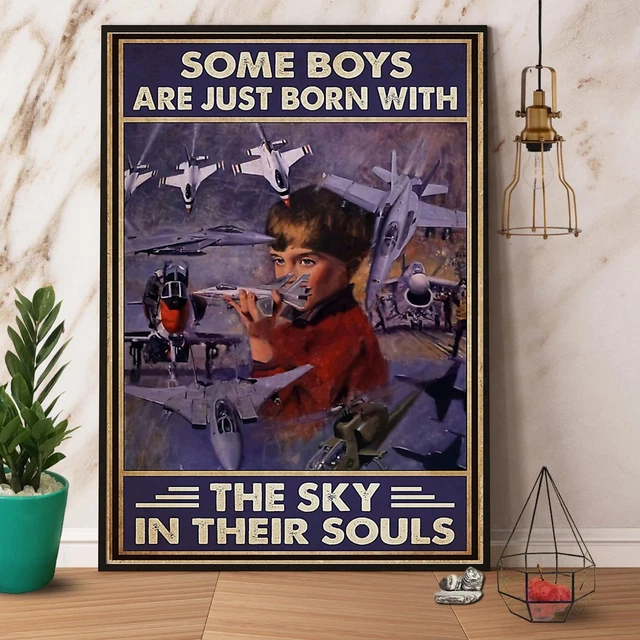 Pilot Some Boys Born With The Sky In Their Souls Great Print Gift Paper ...