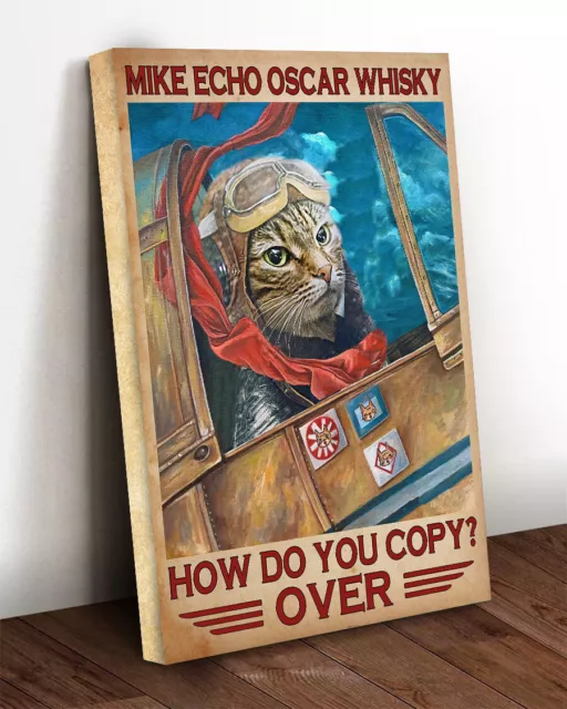 Pilot Cat Mike Echo Oscar Whisky How Do You Copy Over Cat In Aircraft Poster NO FRAMED POSTER ...