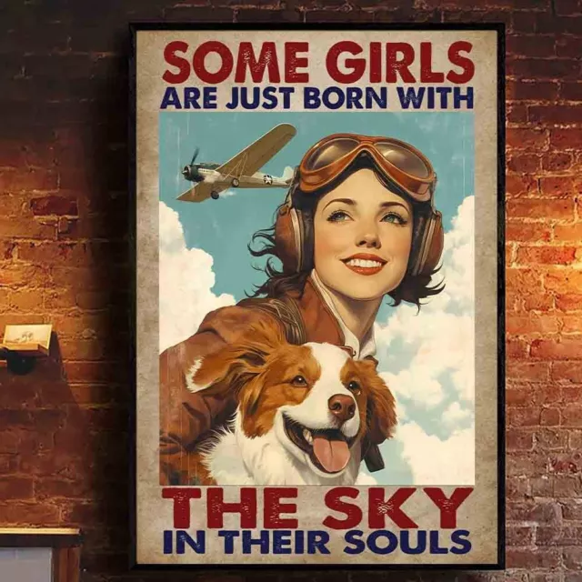 Pilot With Dog Some Girls Are Just Born With The Sky In Their Souls ...