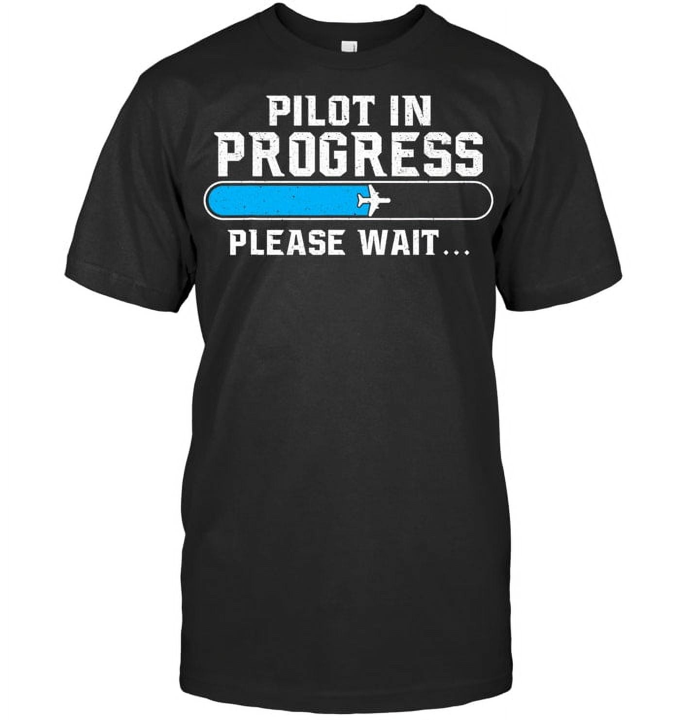 Pilot In Progress Airline Pilot Aviation Aircraft Lover Pilot T Shirt ...