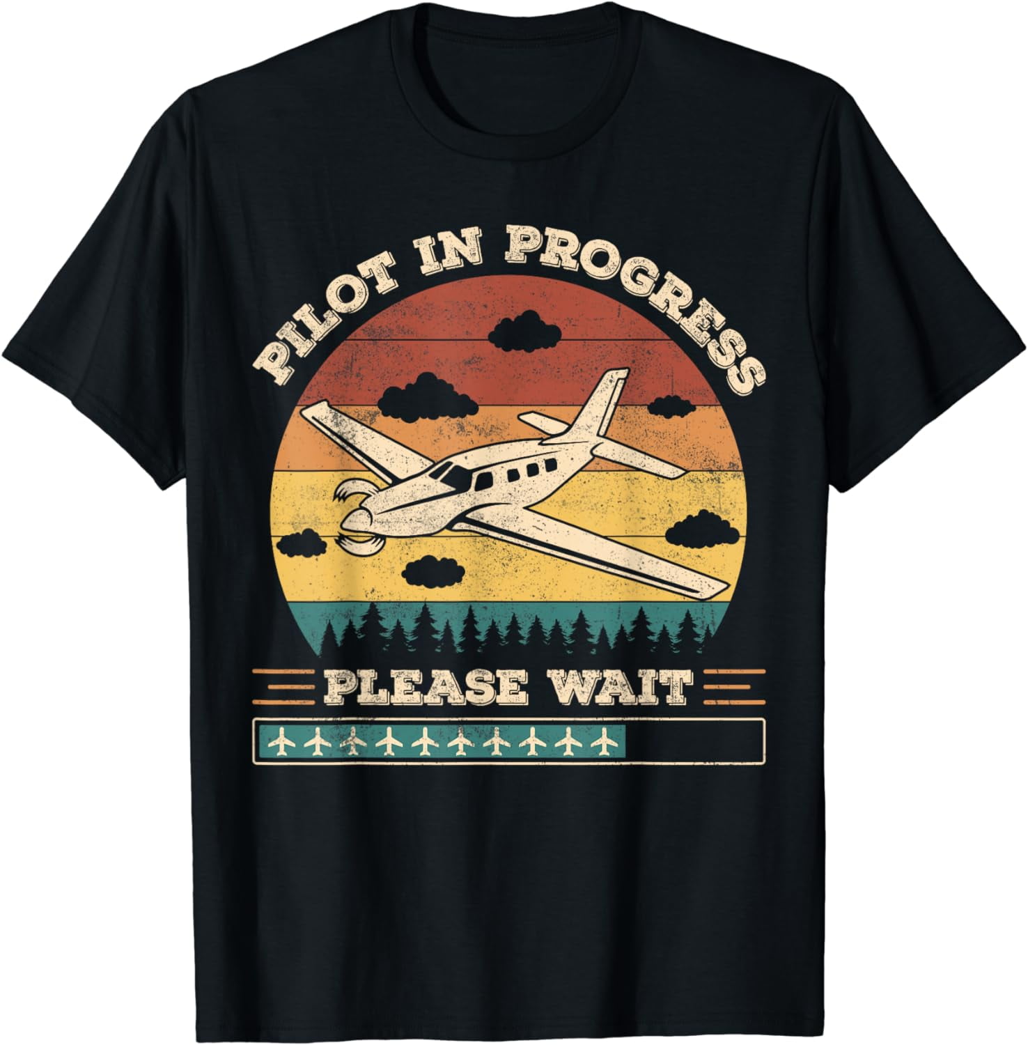 Pilot In Progress Please Wait, funny aviation future pilots T-Shirt ...