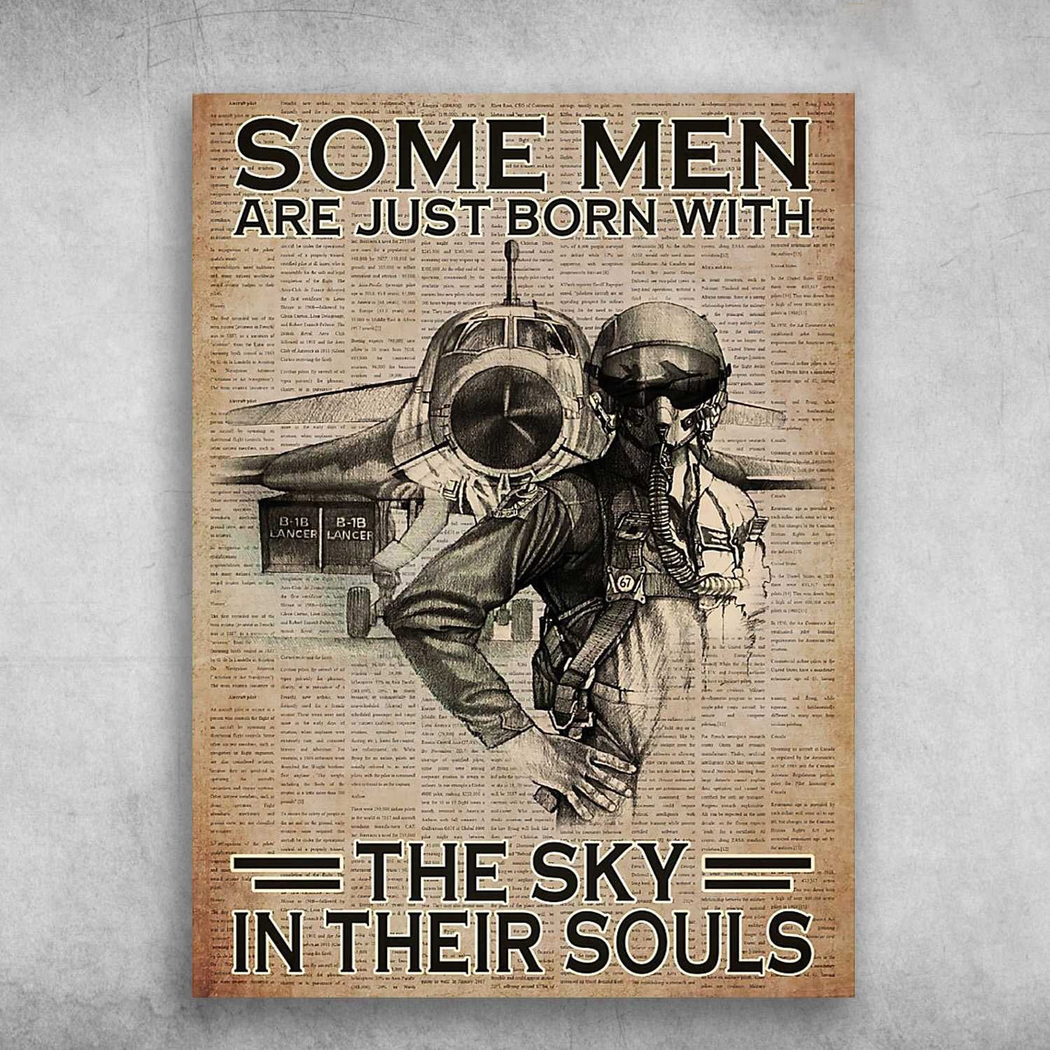 Pilot Man - Some Men Are Just Born With, The Sky In Their Souls 16 x 24 ...