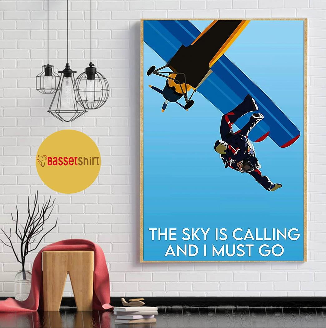 Pilot Skydiving poster the sky is calling and I must go 24 x 36 Inch ...