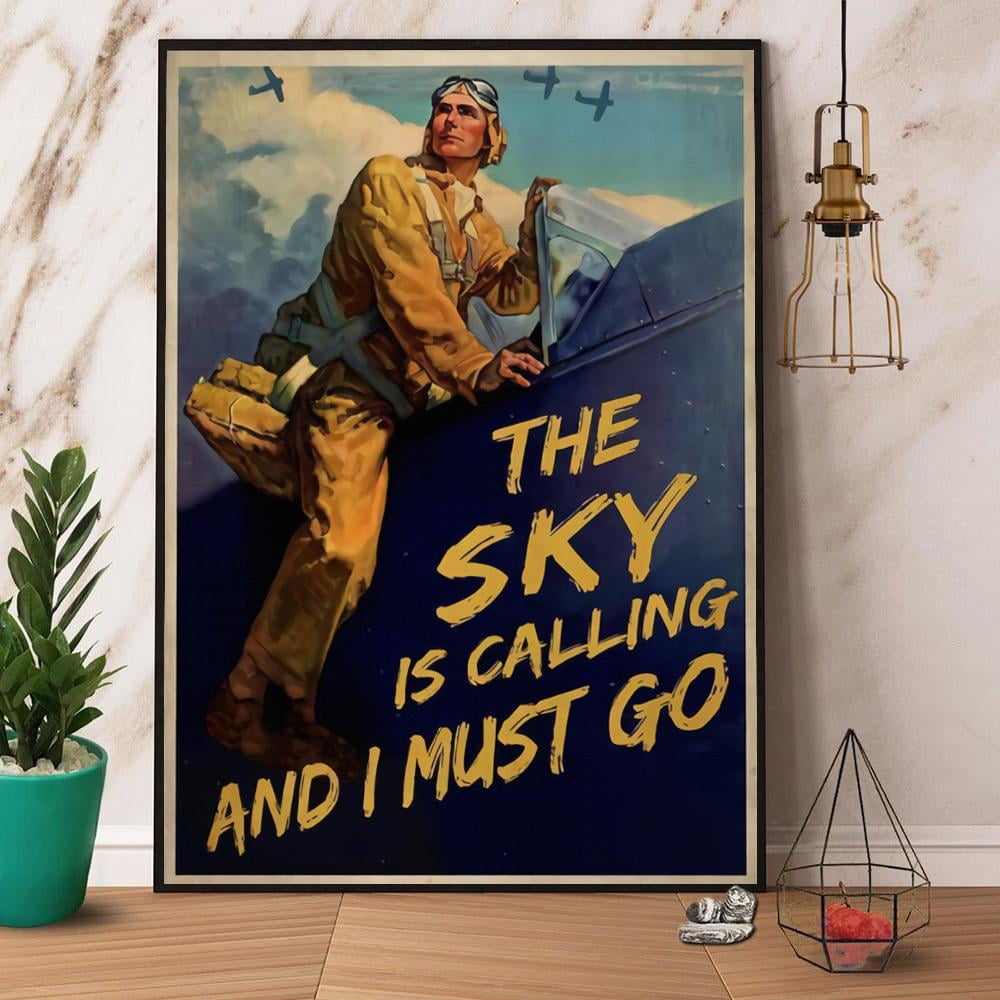 Pilot The Sky Is Calling And I Must Go Art Paper Poster No Frame Matte ...