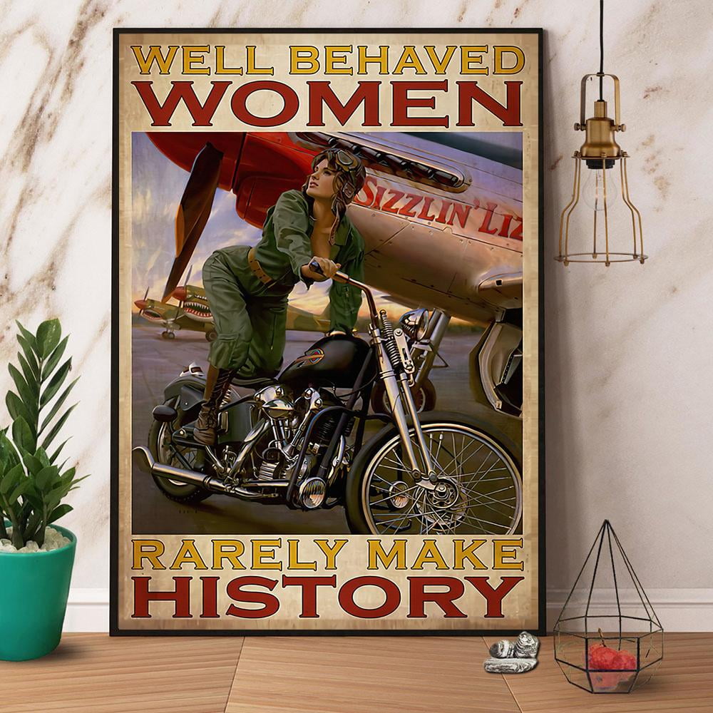 Pilot Well Behaved Women Rarely Make History Paper Poster No Frame ...