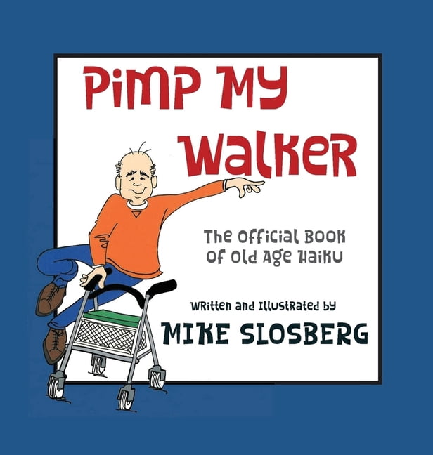 Pimp My Walker, (Hardcover) - Walmart.com