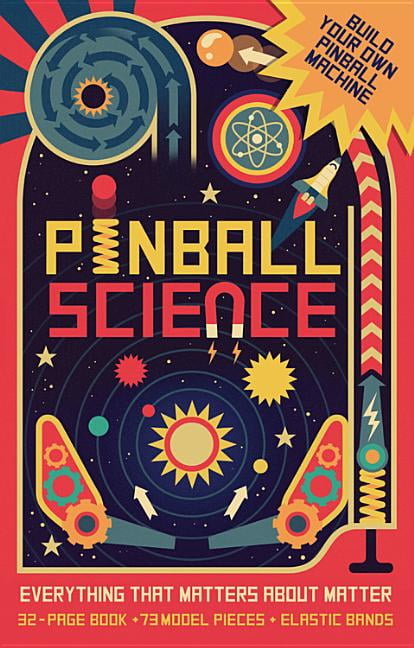 Pinball Science: Everything that Matters About Matter - Walmart.com