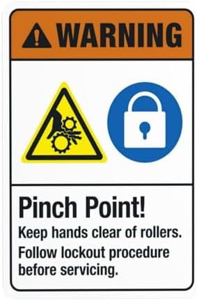 Pinch Point Keep Hands Clear Of Rollers Follow Lockout Warning Sign ...