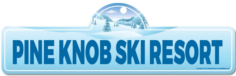 Pine Knob Ski Resort Street Sign | Indoor/Outdoor | Skiing Skier ...