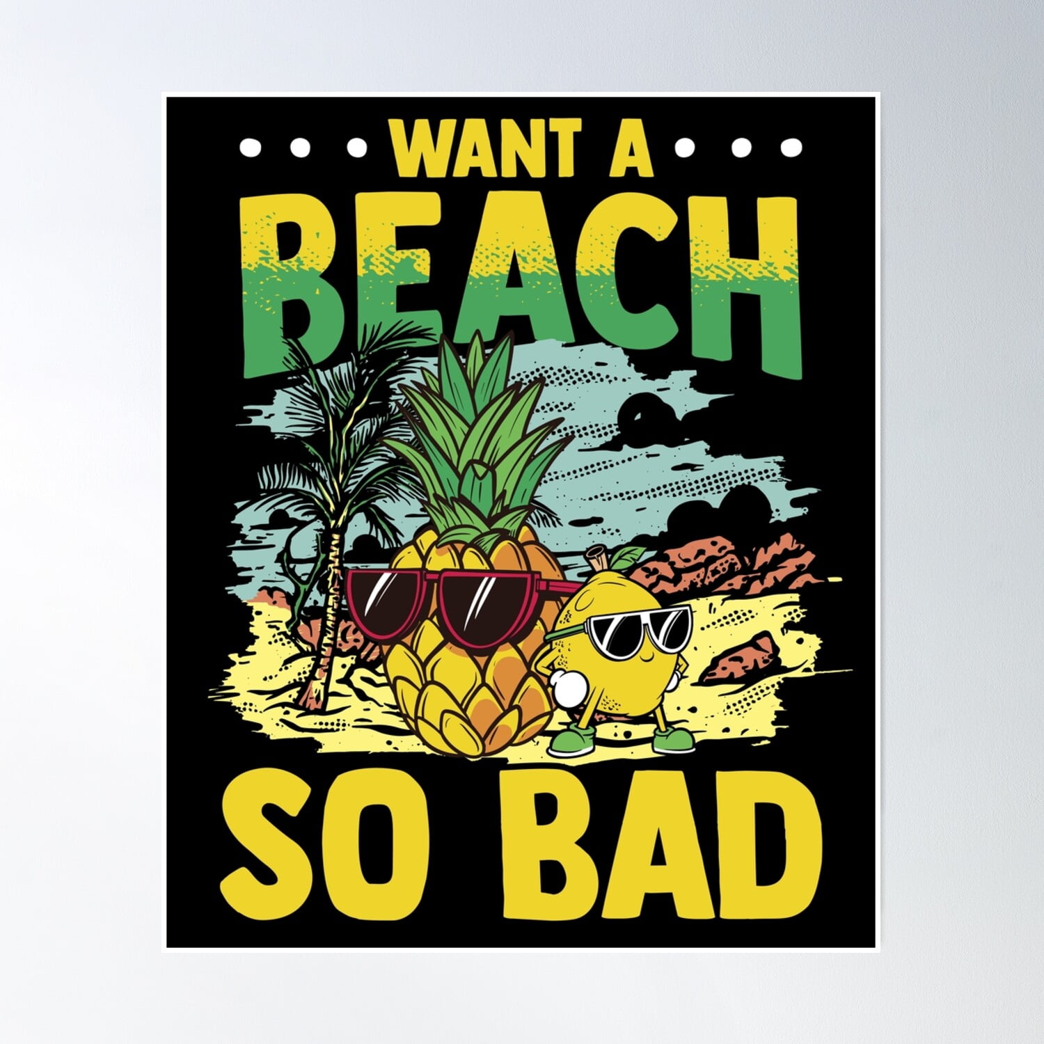 Pineapple And Lemon Beaching For A Summer Vibes Beach Lover Poster Wall ...