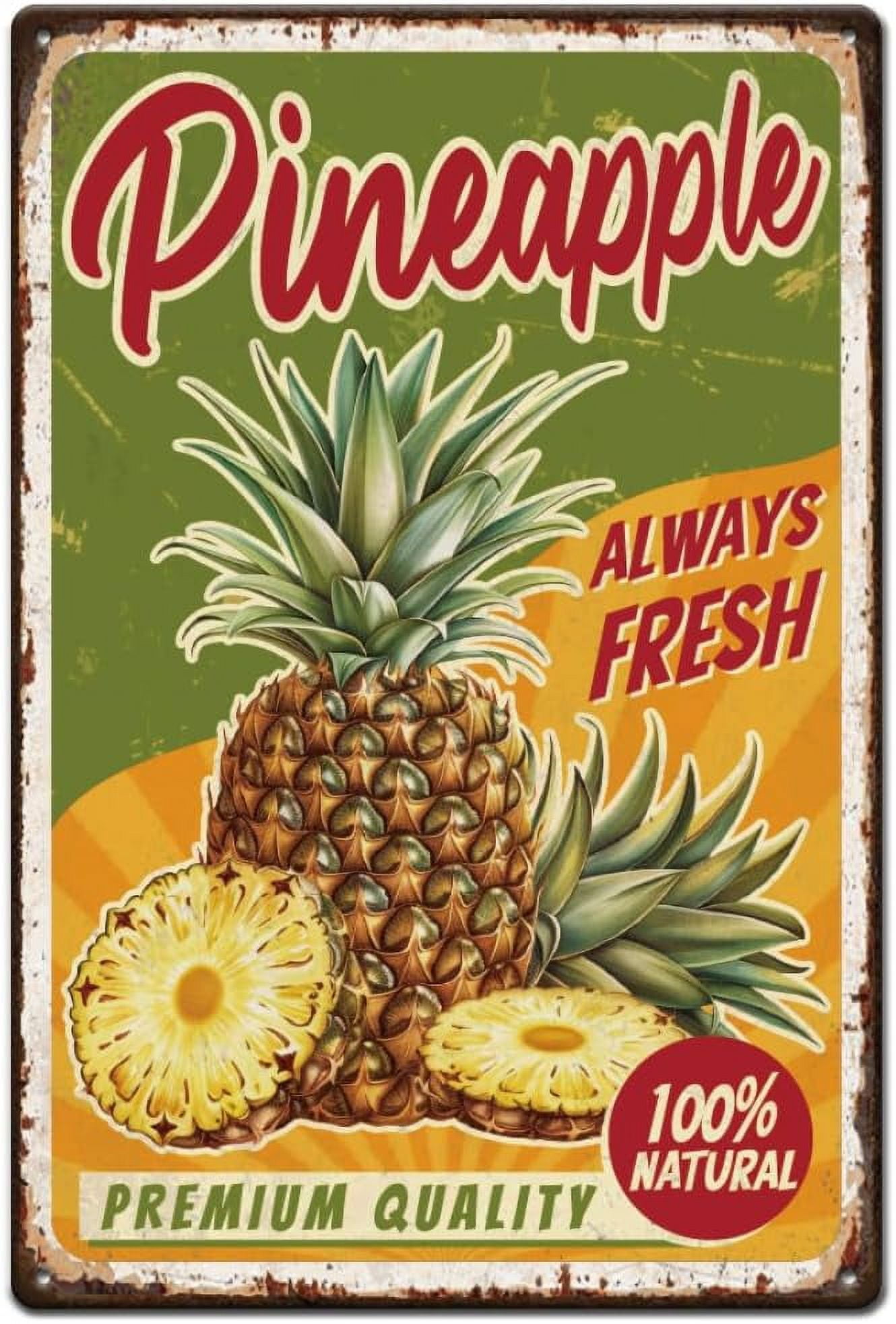 Pineapple Metal Tin Sign Always Fresh Metal Signs Retro Fruits Wall ...