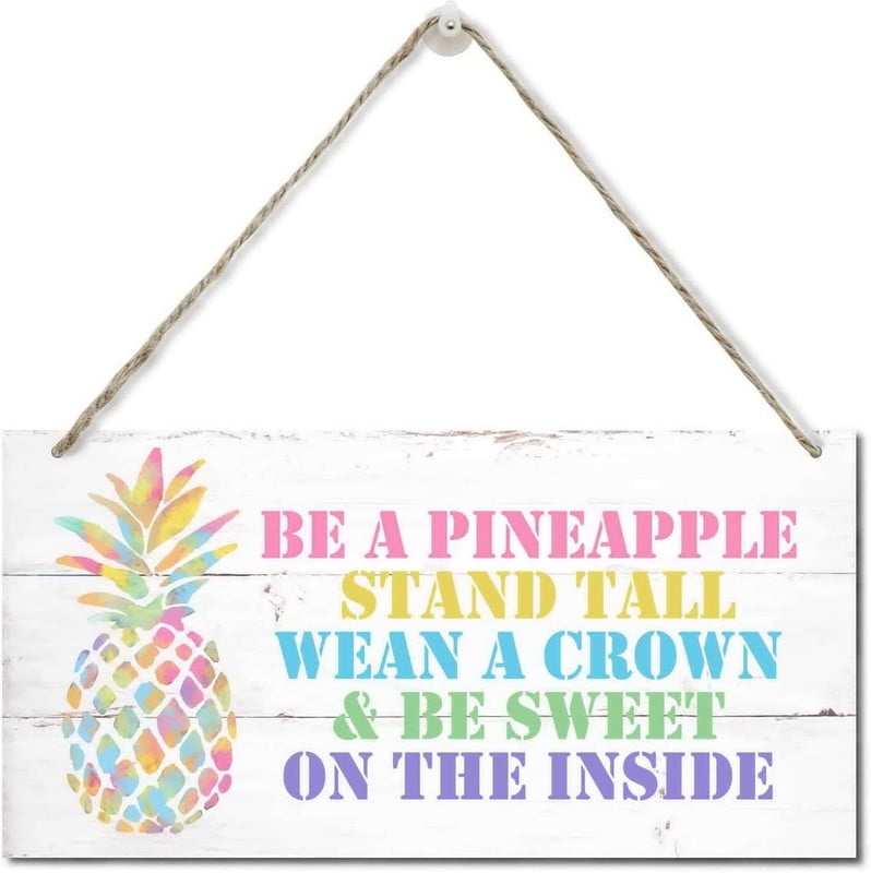 Be A Pineapple Wood Decor Sign, Pineapple Stand Tall Wean A Crown & Be ...