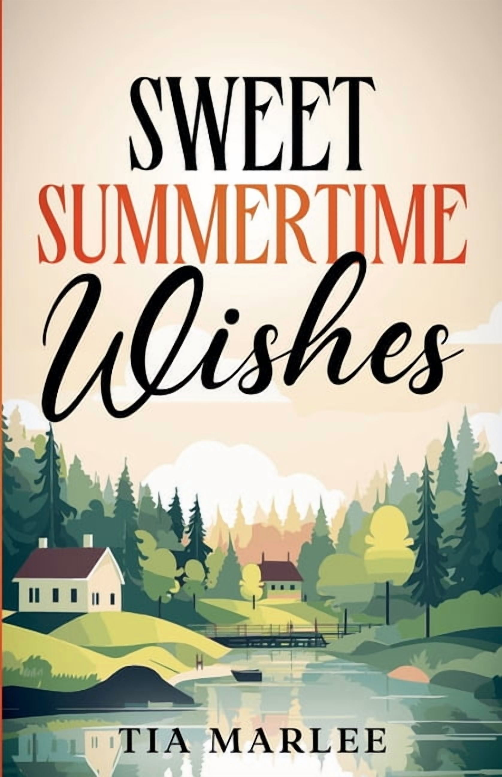 Piney Brook Wishes: Special Edition Pape Sweet Summertime Wishes, Book 2, (Paperback) - Walmart.com