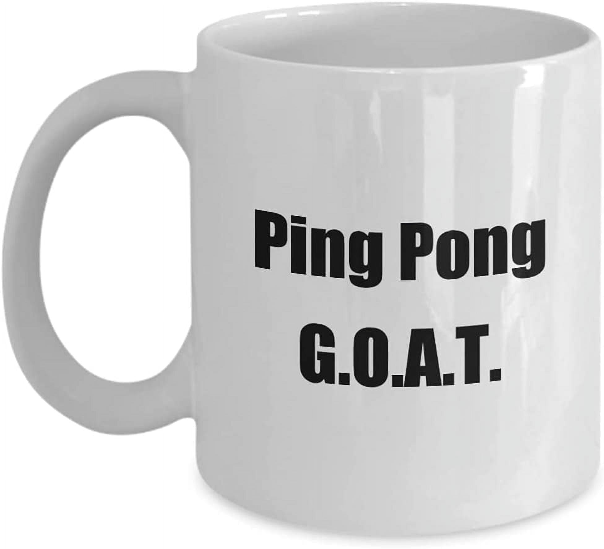 Ping Pong G.O.A.T. Greatest of All Time Coffee Mug - Walmart.com