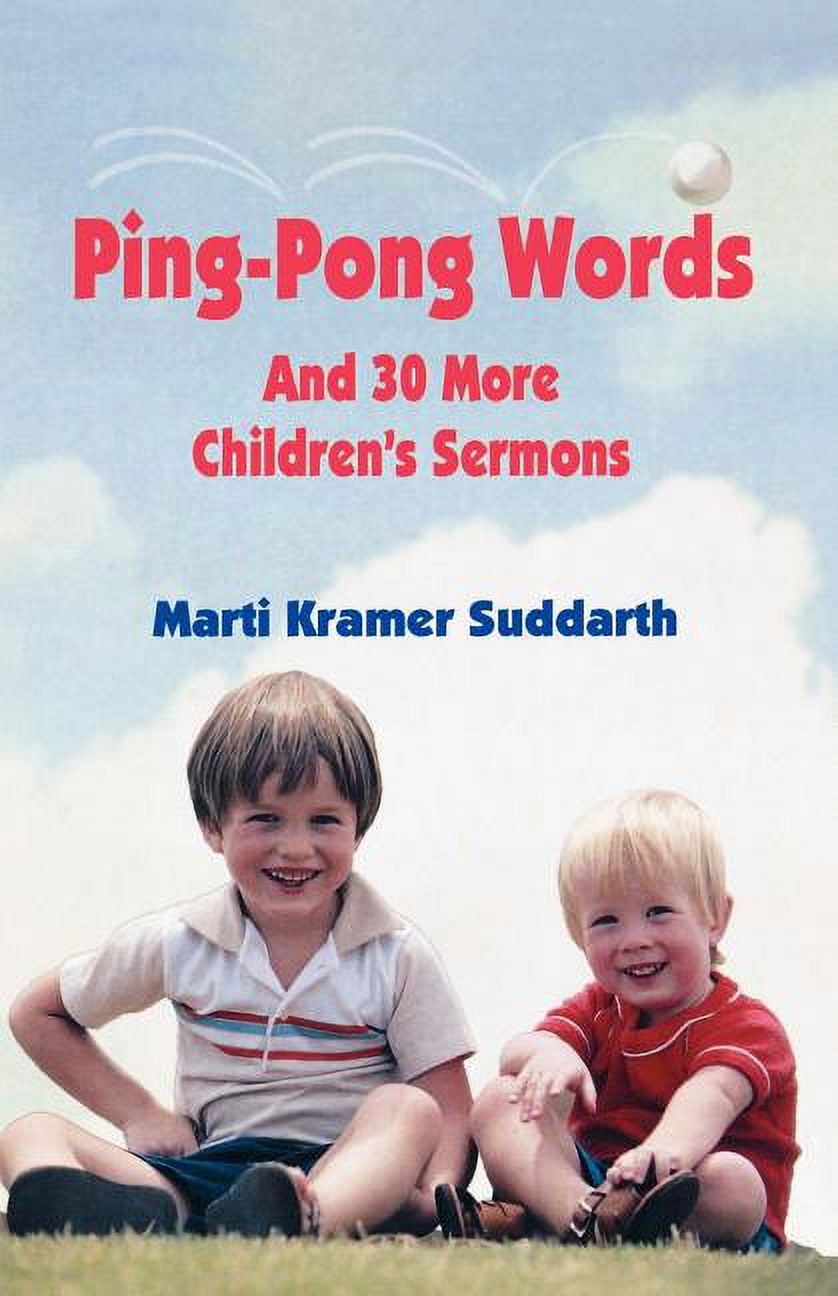 Ping-Pong Words: And 30 More Children's Sermons, (Paperback) - Walmart.com