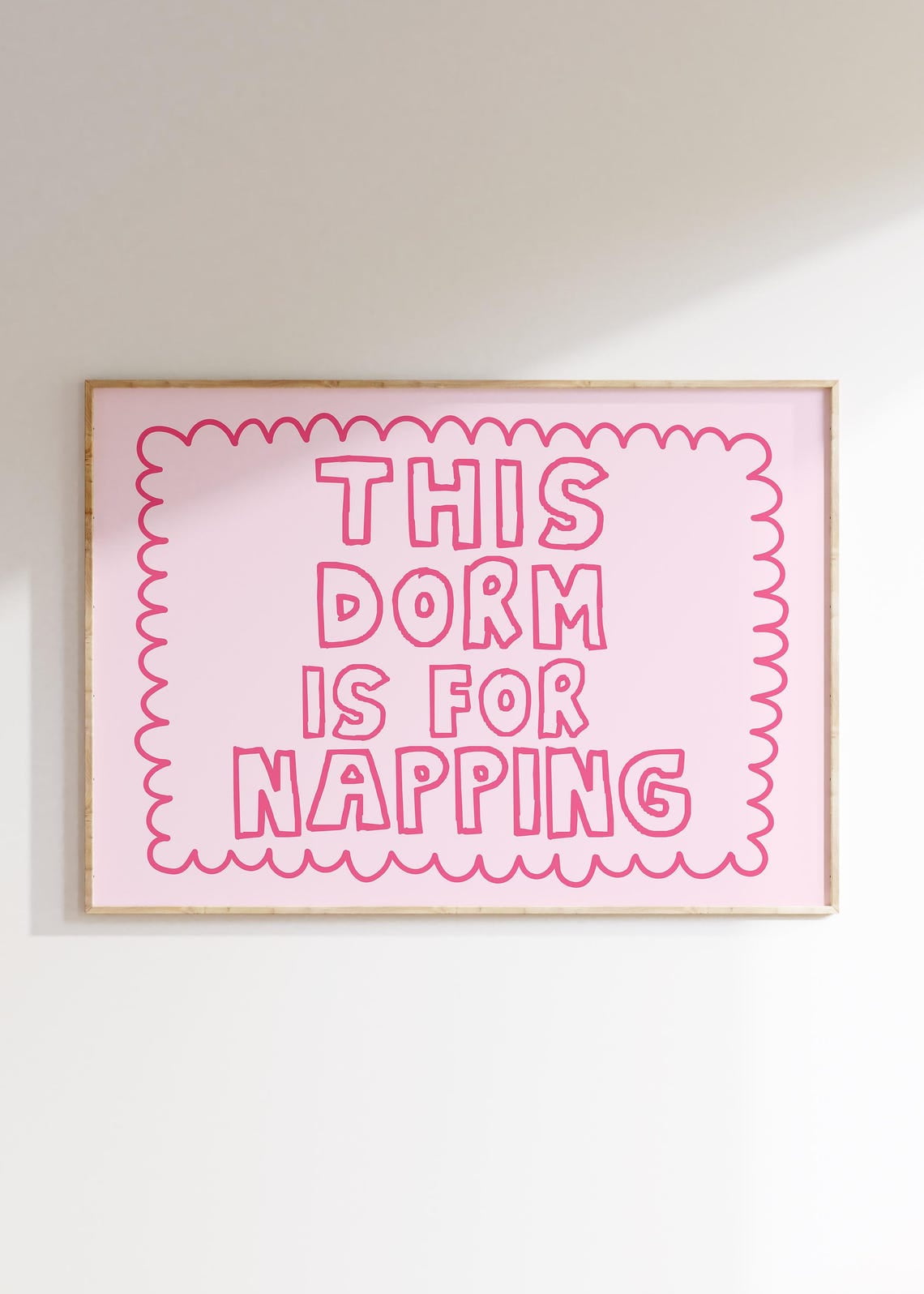 Pink Dorm Room - This Dorm Is For Napping Poster - Cute College Decor ...