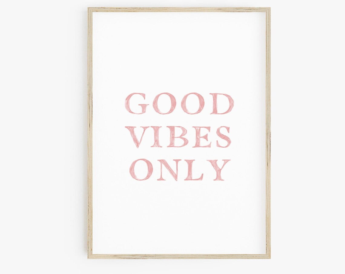 Pink Good Vibes Only Print, Beach Nursery, Quote, Dorm Room Decor, Surf ...