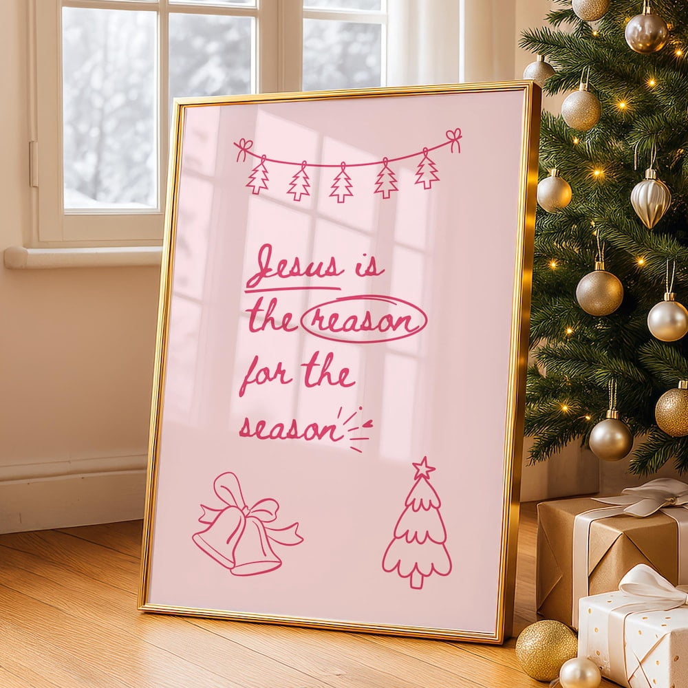 Pink Jesus Is The Reason For The Season Print Noel Quote About Jesus ...